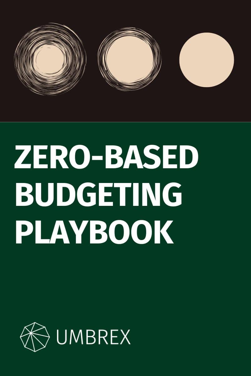 Zero Based Budgeting Playbook | Umbrex